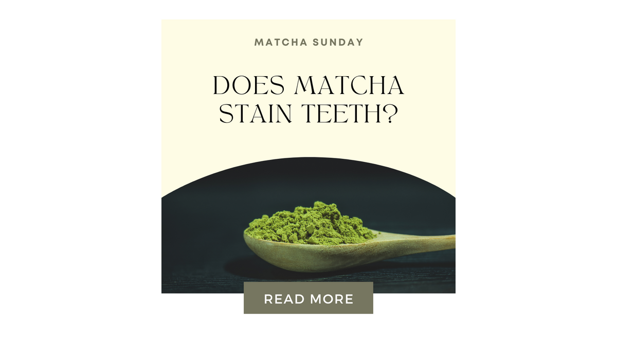 Does Matcha Stain Teeth? Tips to Prevent Discoloration