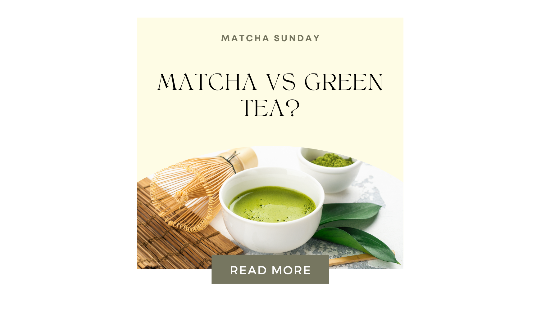 What's the difference between: matcha vs green tea?